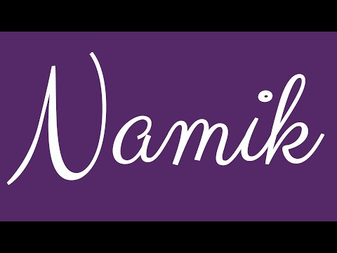 Learn how to Write the Name Namik Signature Style in Cursive Writing