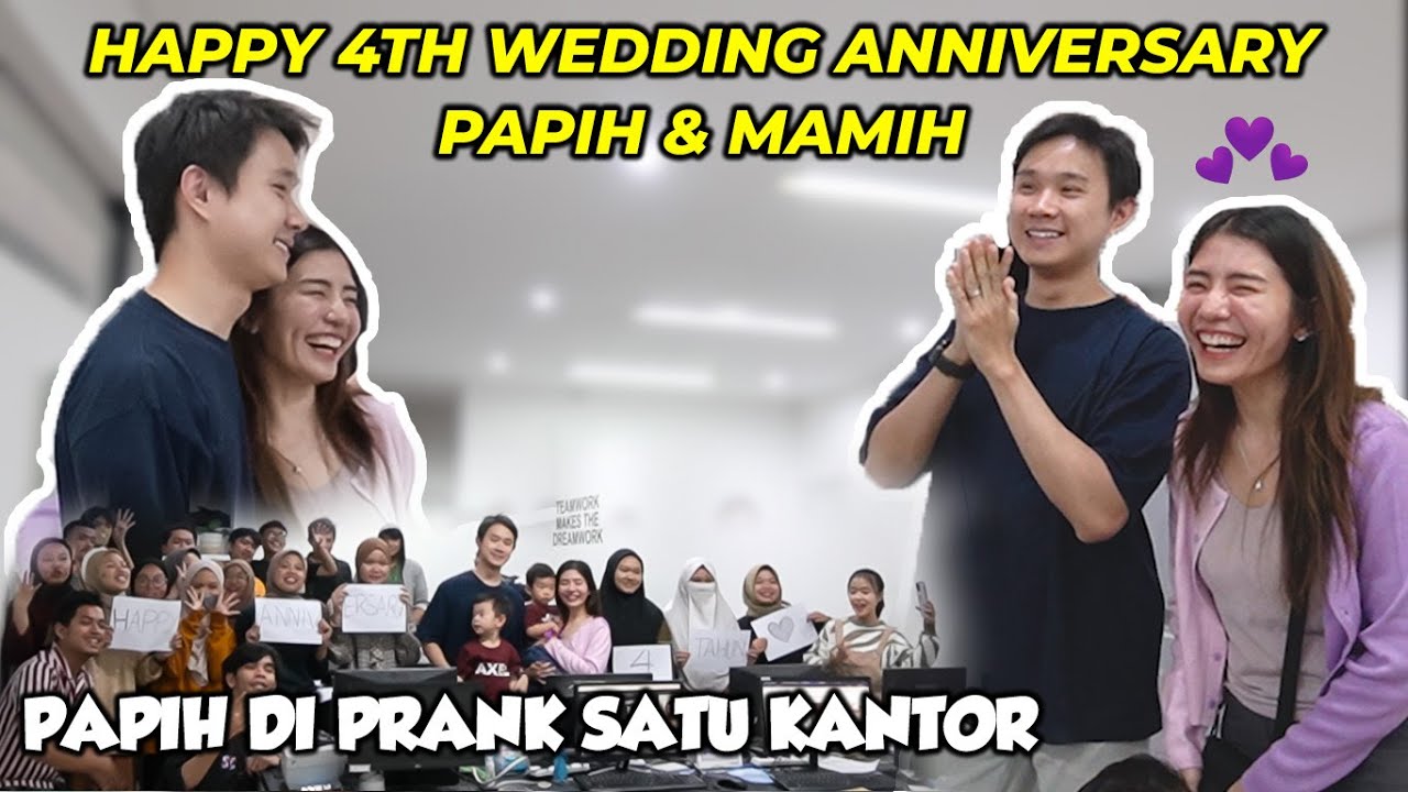 PAPIH DI PRANK SATU KANTOR - HAPPY WEDDING ANNIVERSARY PAPIH MAMIH ...