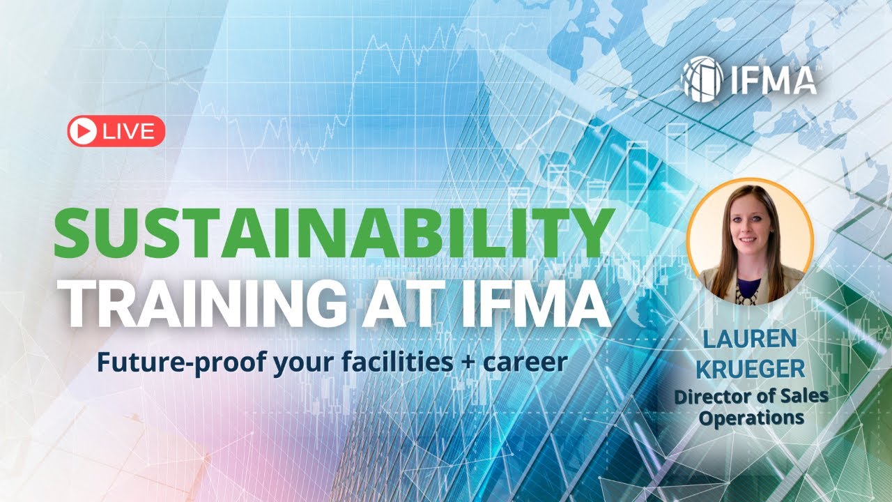 Sustainability Training at IFMA - YouTube
