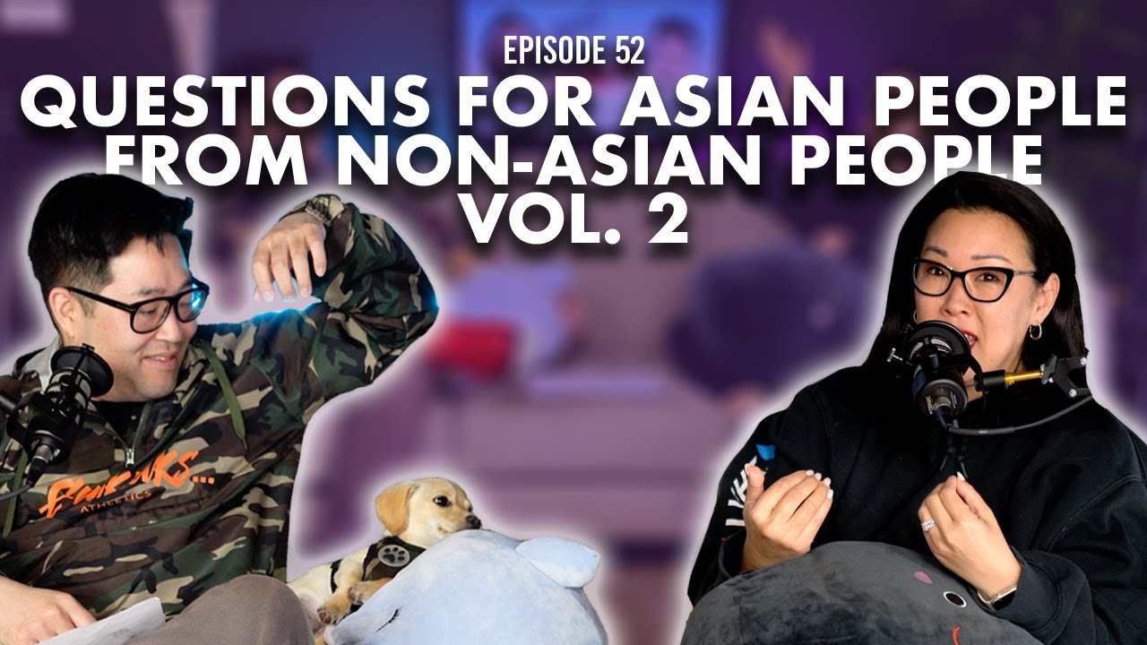 Questions for Asian People from Non-Asian People - What in the Shibal ...