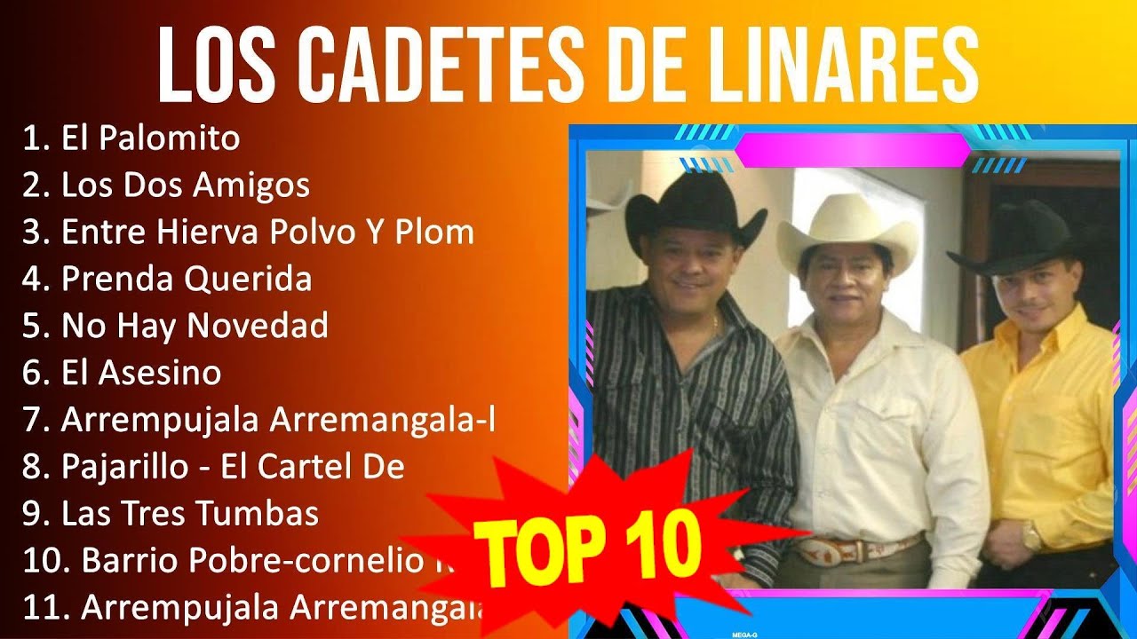 Los Cadetes De Linares 2023 - 10 Grandes Exitos - El Palomito, Los Dos ...