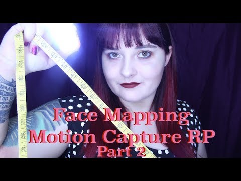 ASMR Face Mapping || Motion Capture Role Play 🎥 Part 2 - YouTube