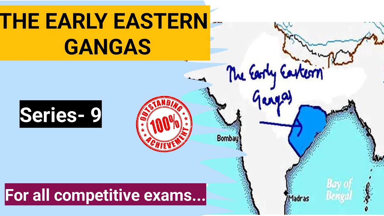 The Early Eastern Gangas | Class- 9 | Complete Odisha history series ...