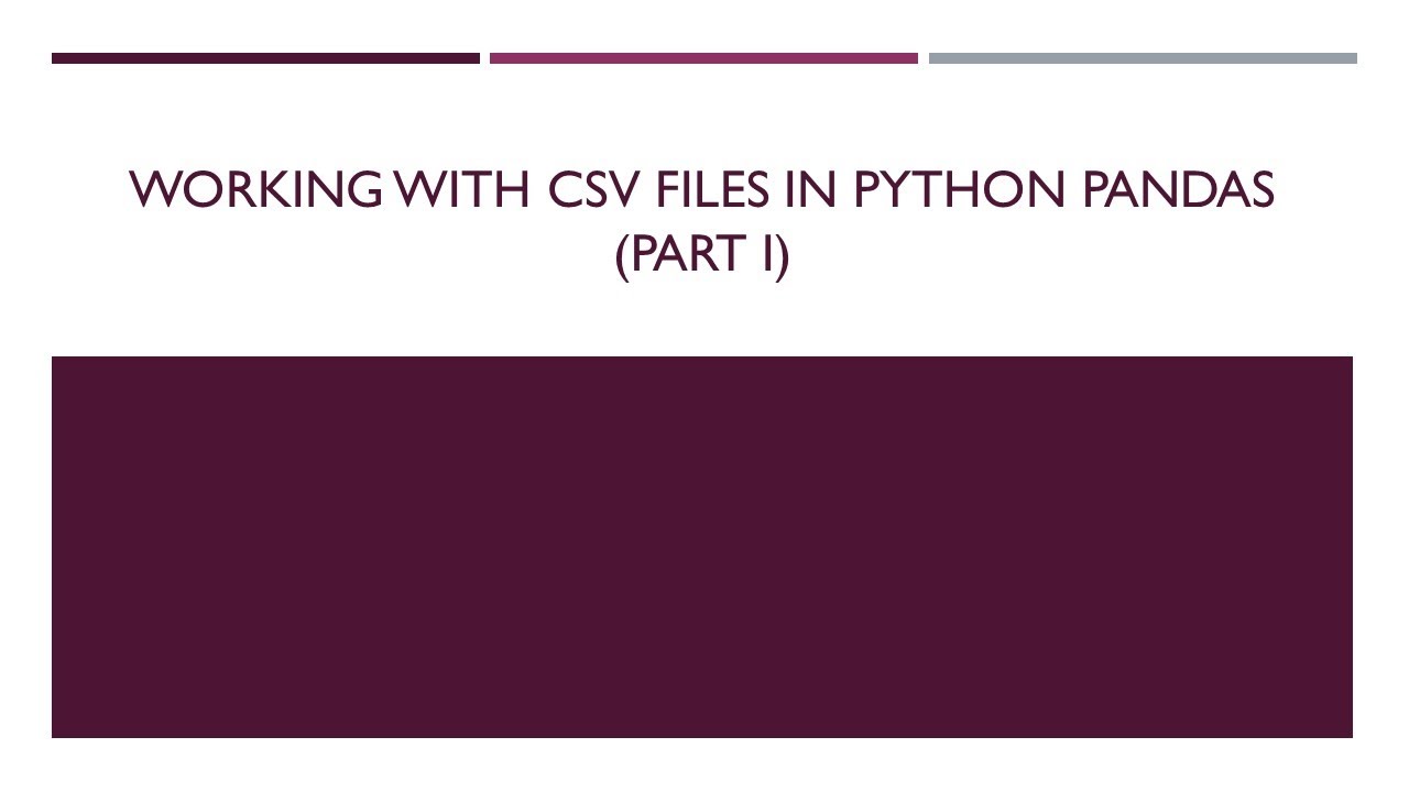 Working with CSV files Part 1 - YouTube