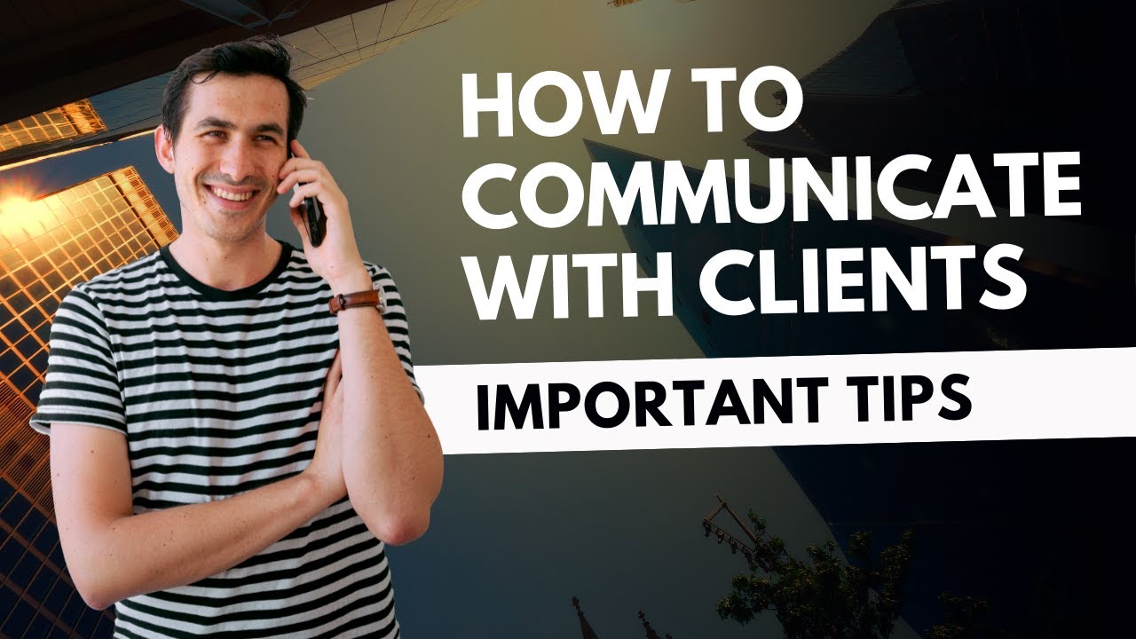 How to interact with clients - YouTube