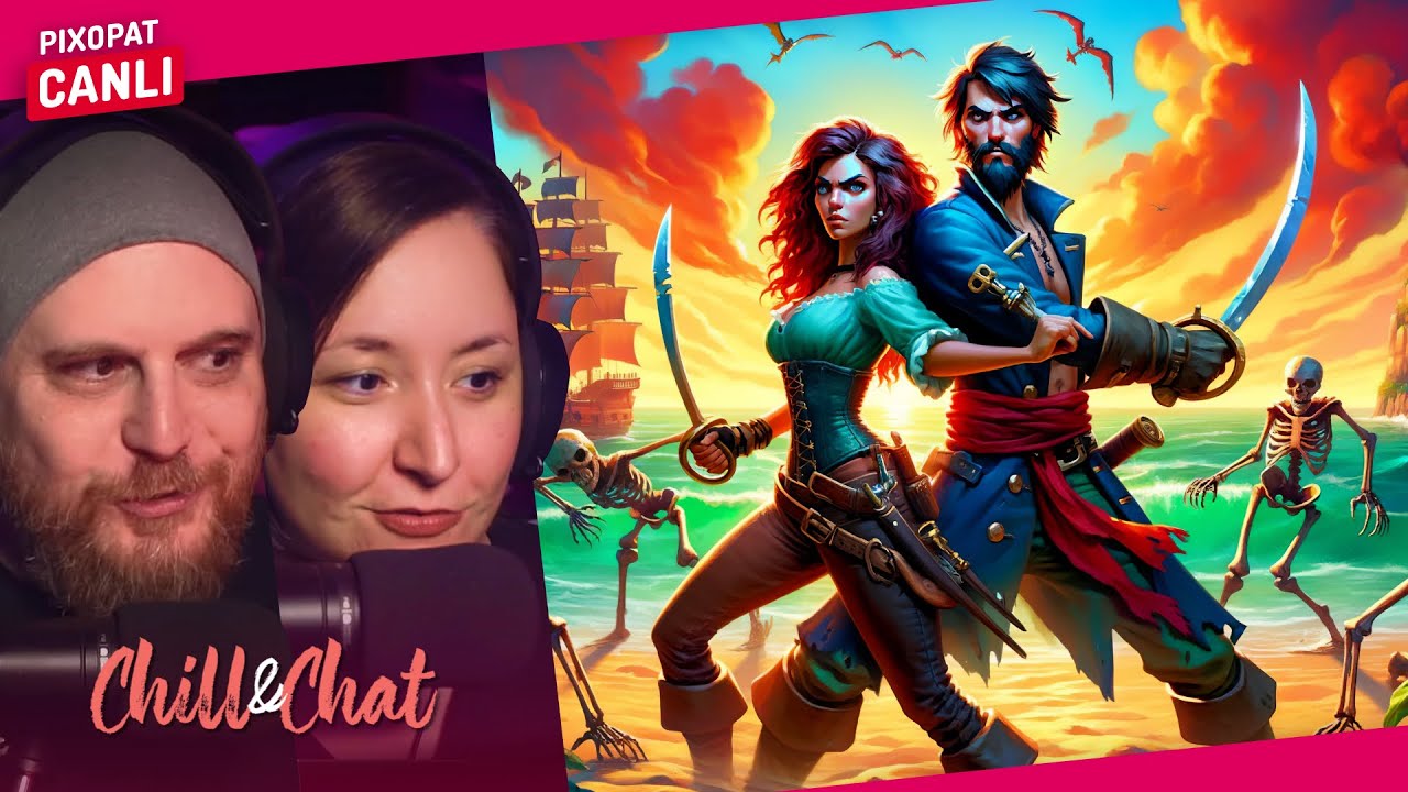 🔴 CANLI - Chill & Chat ft. SEA of THIEVES - YouTube