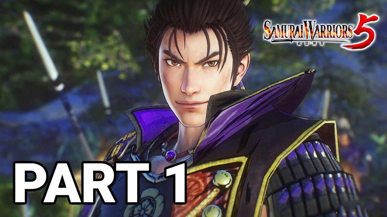 SAMURAI WARRIORS 5 Gameplay - Walkthrough Part 1 (No Commentary) - YouTube