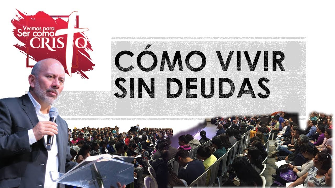 CÓMO VIVIR SIN DEUDAS - YouTube