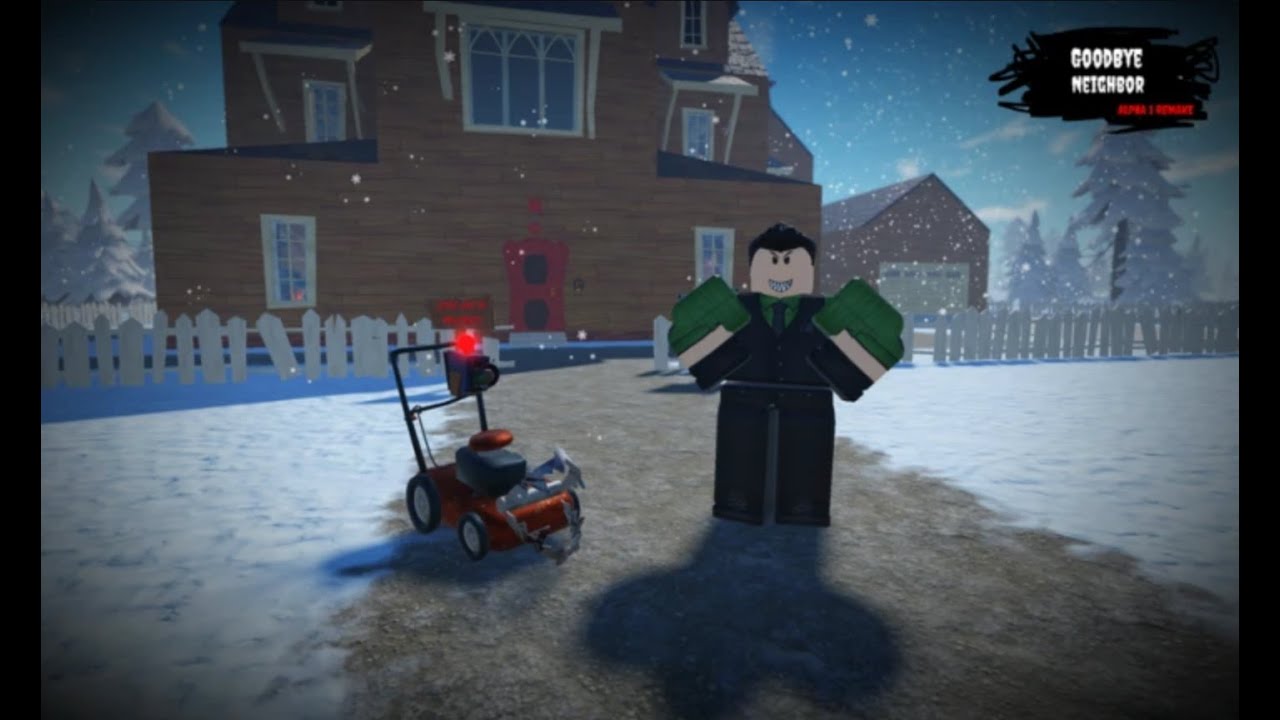 Goodbye Neighbor Alpha 1 Remake | Roblox Hello Neighbor Fan Game ...