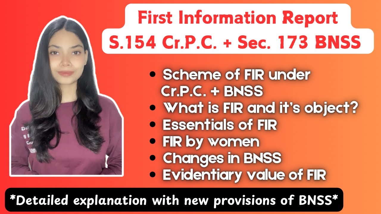 FIR 154 CrPC + 173 of BNSS | Essentials, evidentiary value, New ...