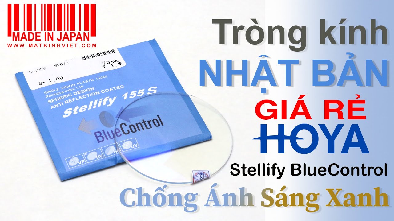 Tròng kính chống ánh sáng xanh Nhật Bản Hoya Stellify Blue Control ! - YouTube