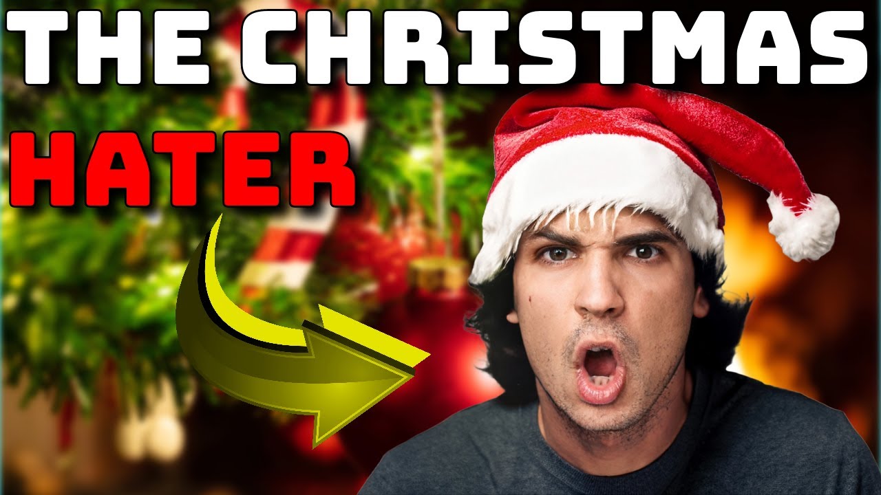 The Christmas Hater Rant - YouTube