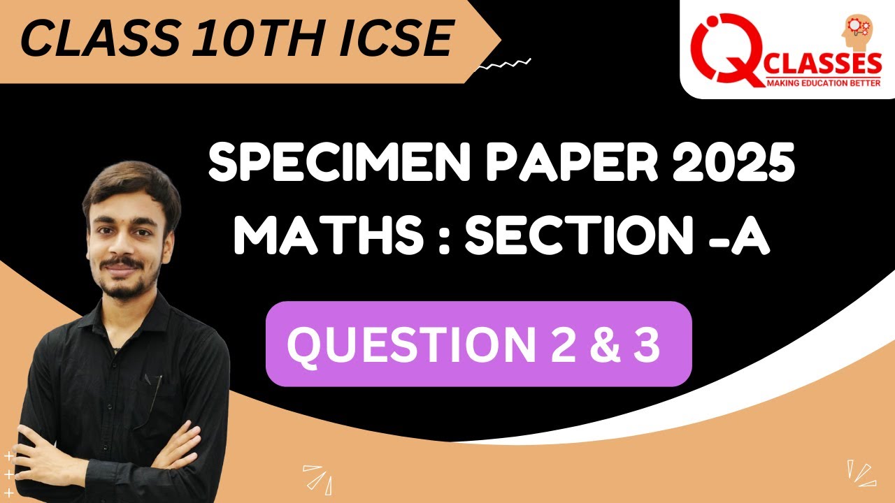CLASS 10TH | ICSE | SPECIMEN PAPER 2025 | MATHS | SECTION -A QUESTION 2 ...