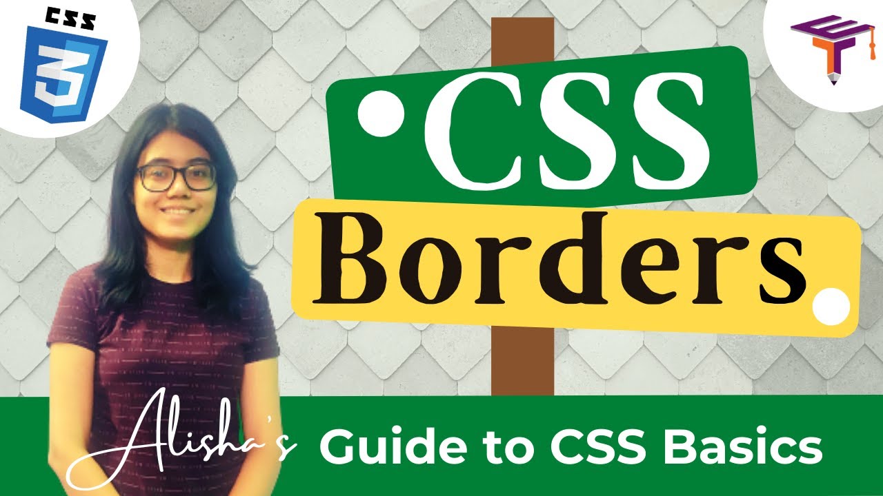 Css Tutorial Css Borders Dotted Dashes Solid Double Groove Alishas Guide To Css Basic