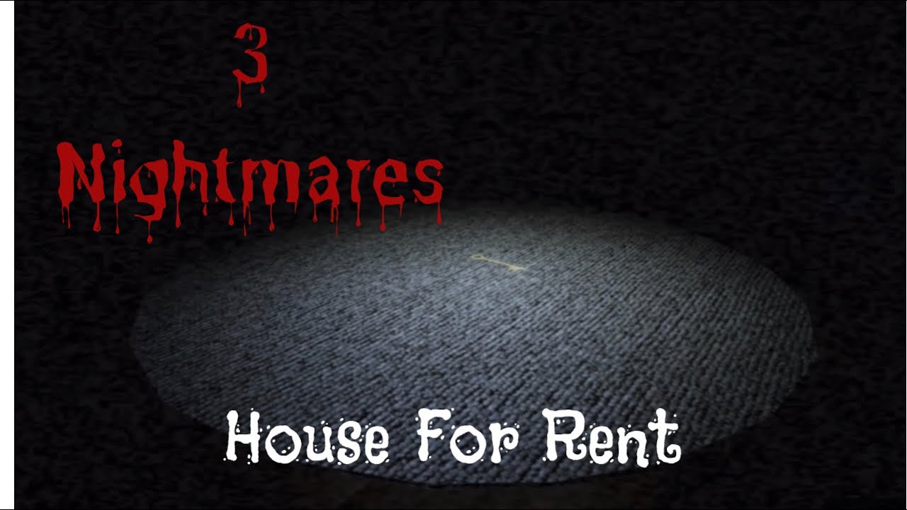 Three Nightmares | House For Rent (Gameplay) (Roblox) - YouTube