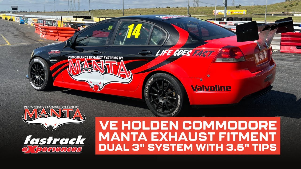 Fast Track Experiences VE Holden Commodore Manta Exhaust Fitment ...