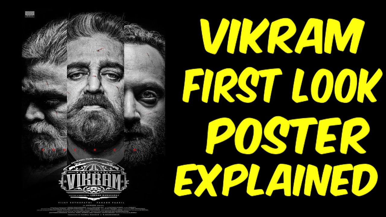 Vikram First Look Poster Explained in Tamil | Vikram First Look Poster ...