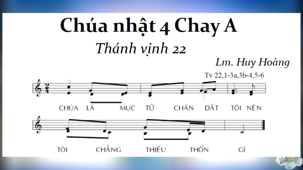 ĐÁP CA & TUNG HÔ TIN MỪNG - Chúa nhật thứ 4 Mùa Chay năm A - Thánh vịnh ...
