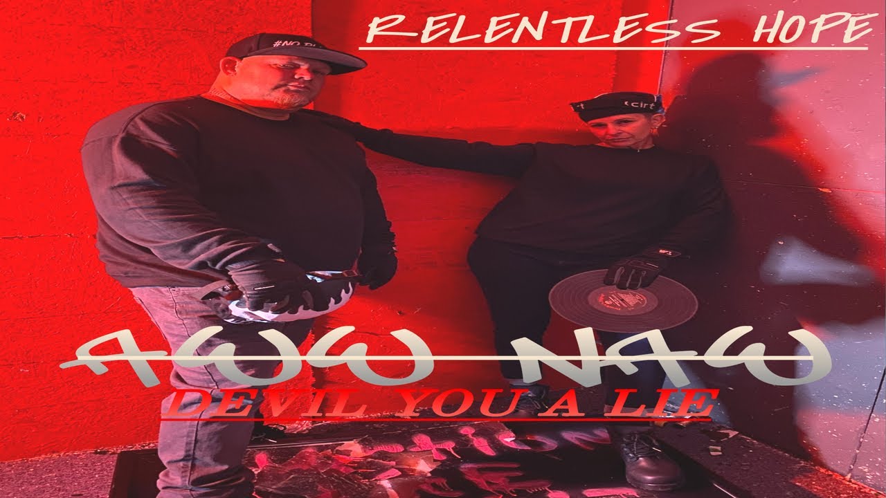 Relentless Hope "Aww Naw (devil you a lie) OFFICIAL MUSIC VIDEO - YouTube