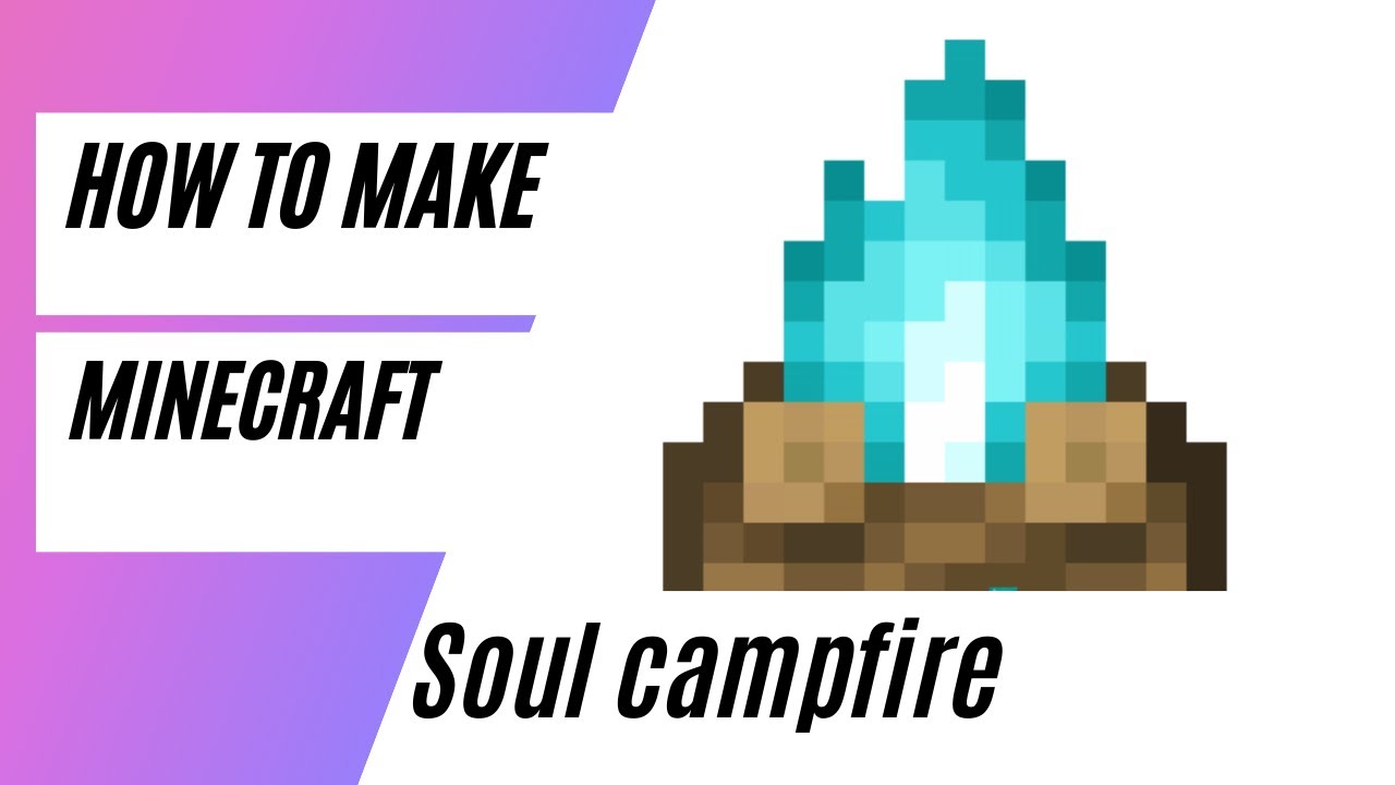 How to make a soul fire campfire in minecraft - YouTube