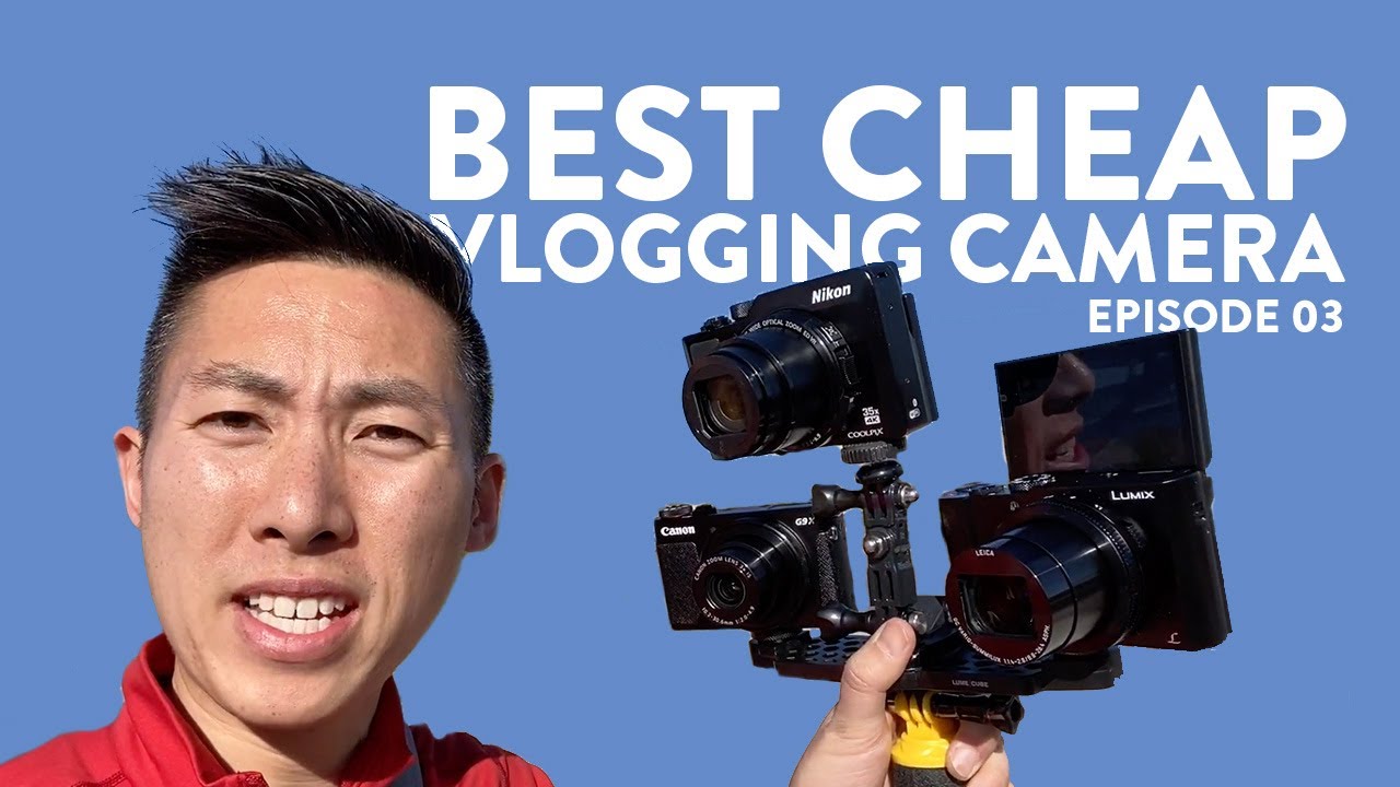 Best Cheap Vlogging Camera: Compact Cameras $400 - $500 Review and ...