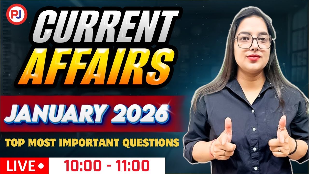 Current Affairs LIVE January 2026 | Current Affairs Today | Most Imp ...