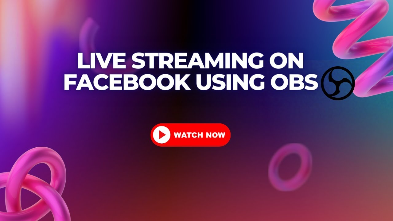 Unlock the Power of Live Streaming on Facebook with OBS - YouTube
