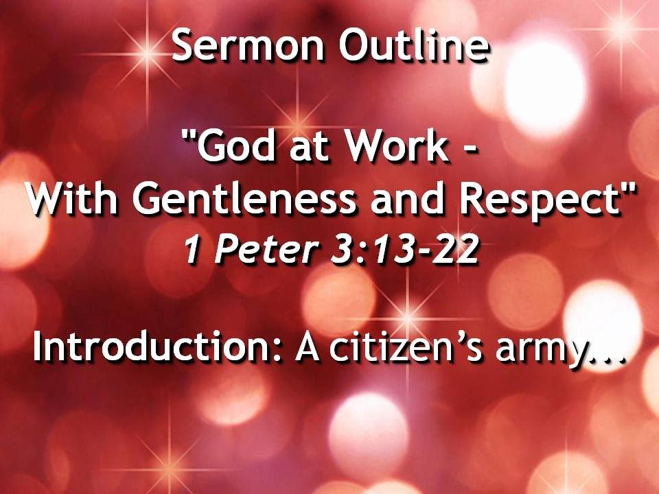 "God at Work - With Gentleness and Respect" Sermon by Jonathan Dinger ...