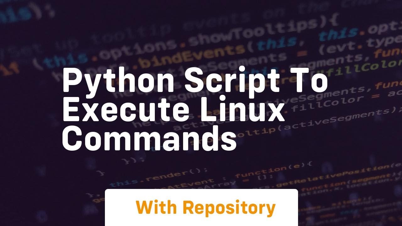 Python Script To Execute Linux Commands Youtube 3915