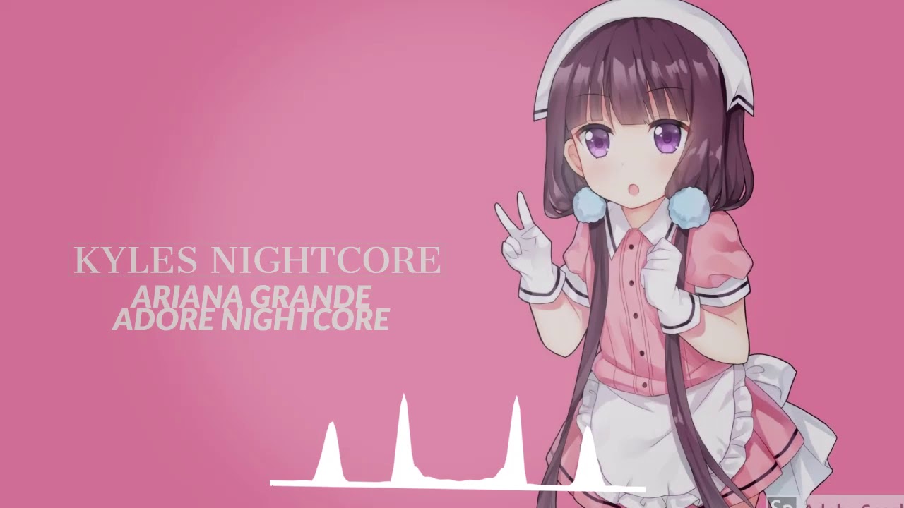Cashmere Cat Adore ft Ariana Grande Nightcore - YouTube