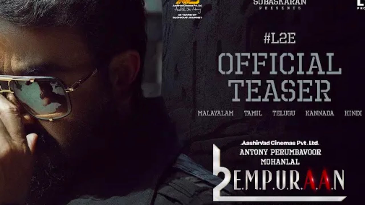 L2E EMPURAAN TRAILER | YEAHTV | HINDI MOVIE TRAILER| - YouTube