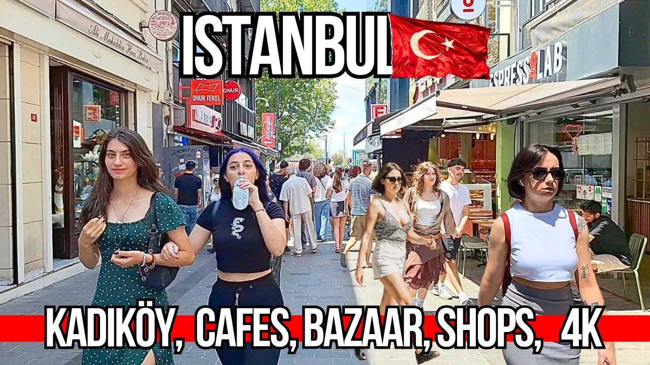 🇹🇷Istanbul 4K Walking Tour 2025 | Kadikoy Local Bazaar, Bahariye Street ...