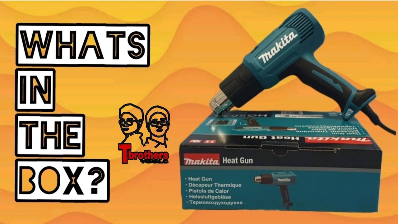 WHATS IN THE BOX? MAKITA HG5030 HEAT GUN - YouTube