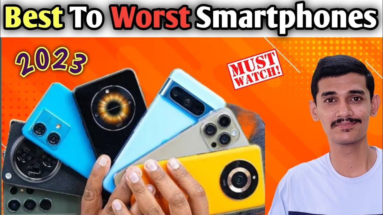 From Flagships to Flops: Unveiling the Best and Worst Smartphones of ...