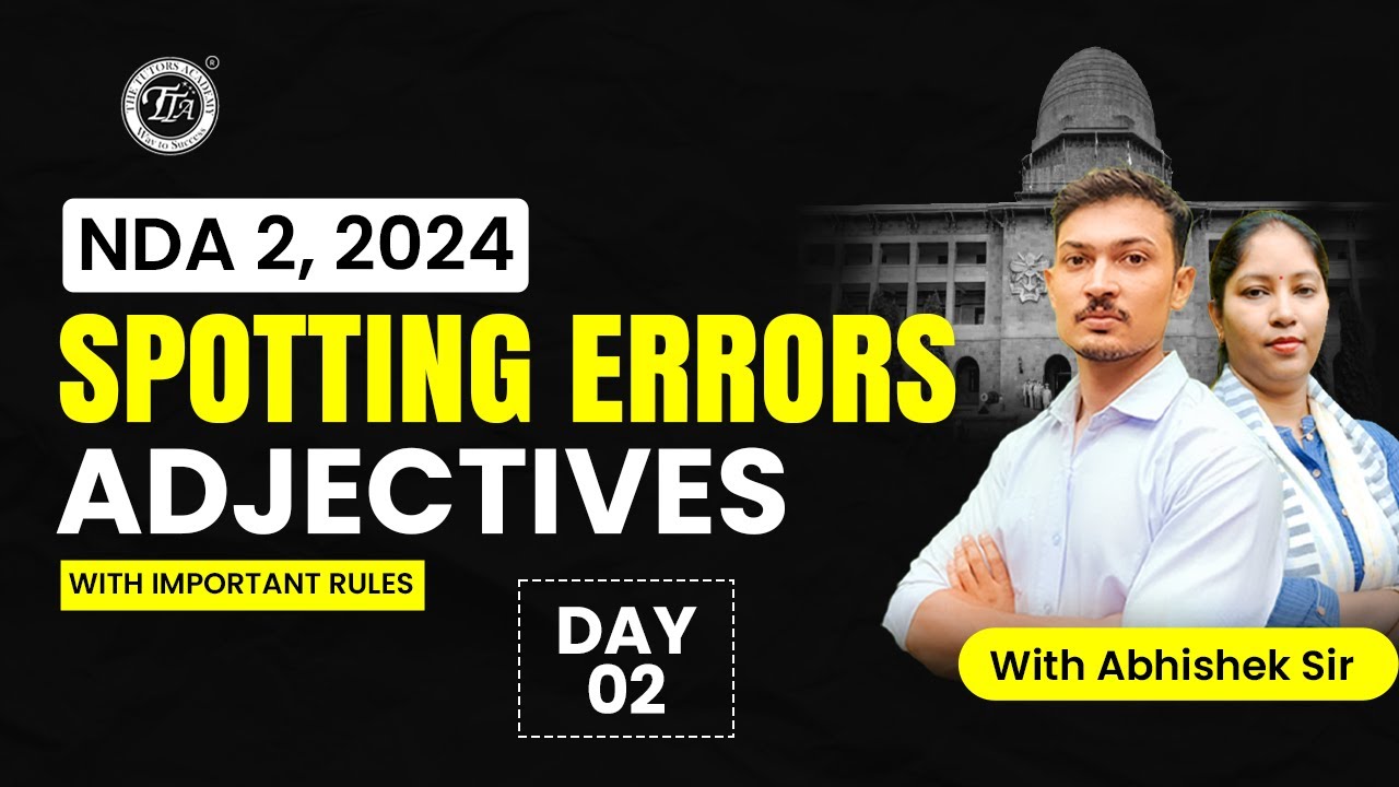 Spotting Errors Adjectives Day 2 NDA English Classes 2024 NDA 2 spotting-errors-adjectives-day-2-nda-english-classes-2024-nda-2