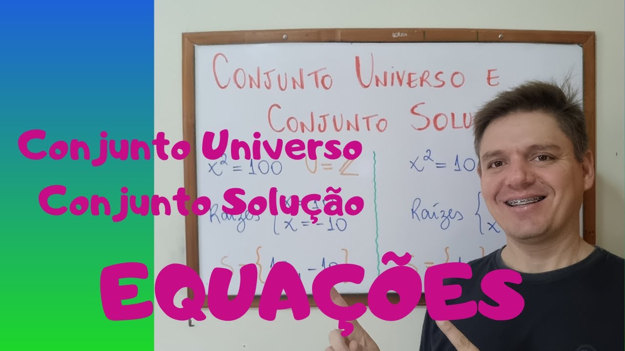 EQUAÇÃO: Conjunto Solução e Conjunto Universo de uma equação - Exemplos ...