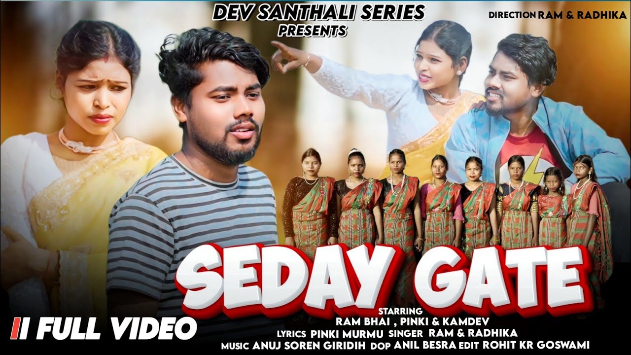 SEDAY GATE || NEW SANTHALI SOHRAI FULL VIDEO 2025 || RAM BHAI & PINKI ...