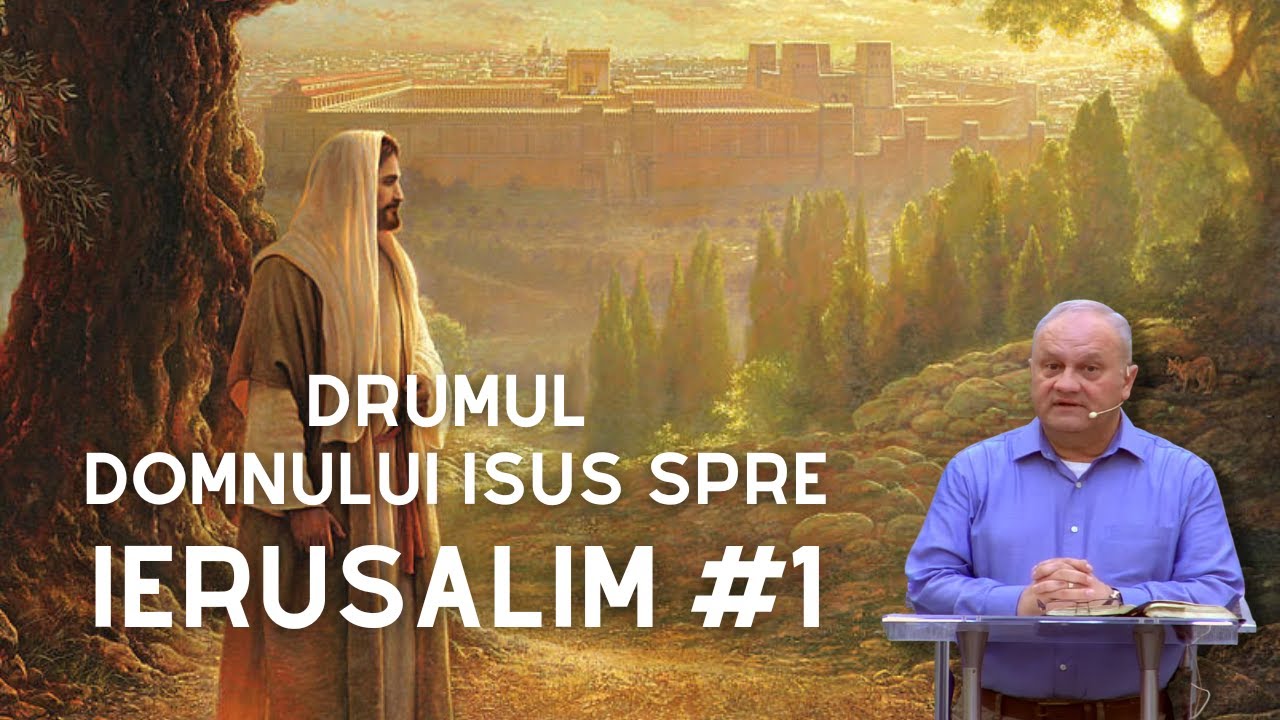 Gabi Izsak - Drumul Domnului Isus spre Ierusalim #1 - YouTube