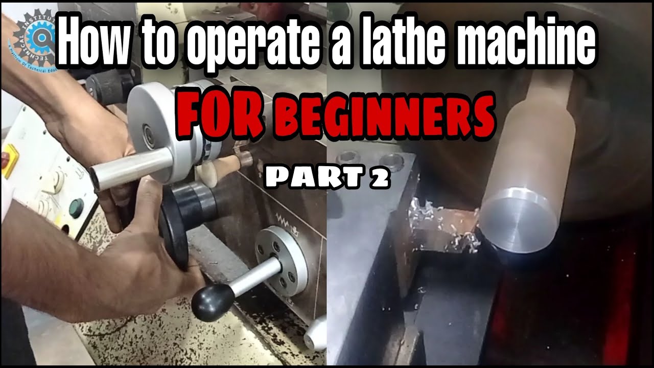 How to operate a lathe machine part 2 । লেদ মেশিন কিভাবে চালাতে হয় ...