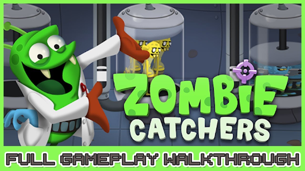 ZOMBIE CATCHERS – Full Gameplay Walkthrough / Android Mobile Games ...