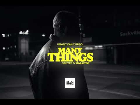 UNXQLY DAN, PRIDO - MANY THINGS II (REMIX) (Official Video)