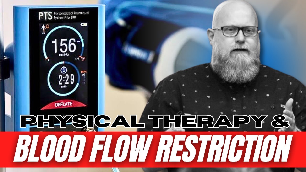 Blood Flow Restriction (BFR) Training: The Truth About Its Clinical ...