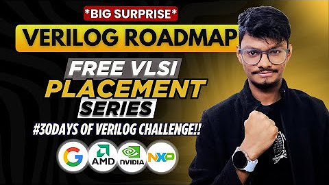 Digital Design with Verilog : A Comprehensive Playlist on Verilog HDL | Free VLSI Placement ...