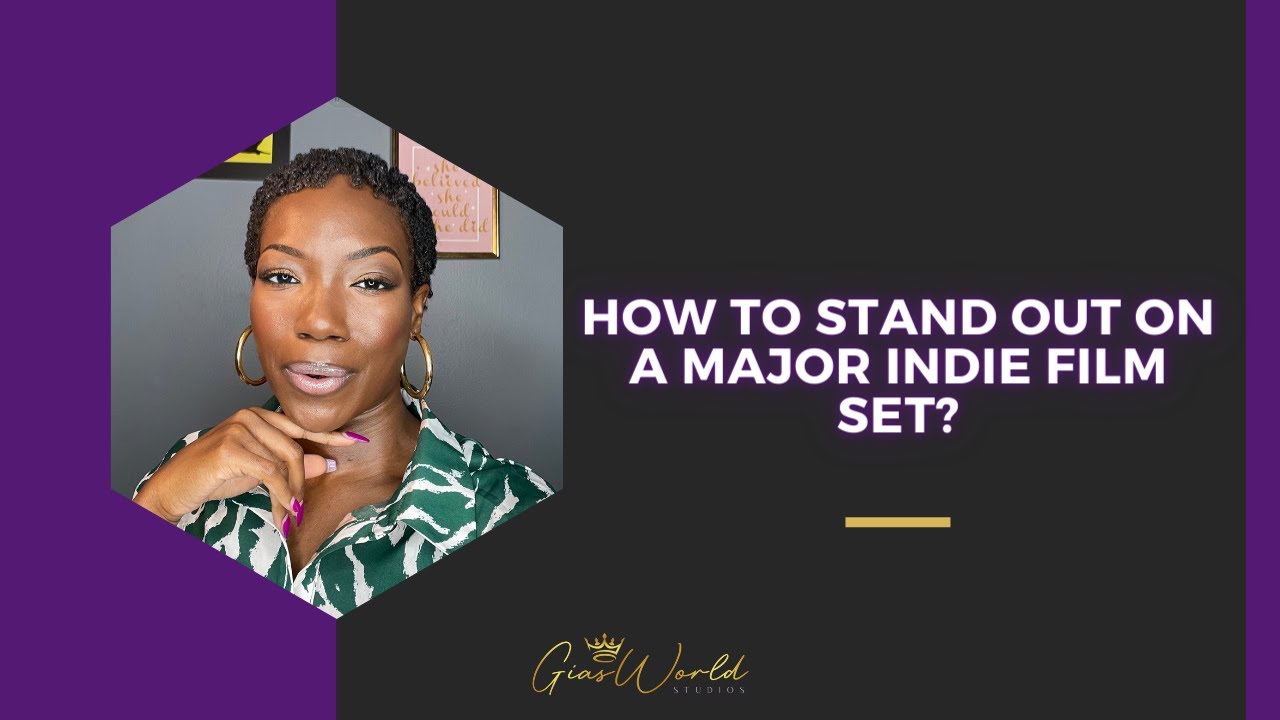 How To Stand Out On A Major Indie Film Set? - YouTube