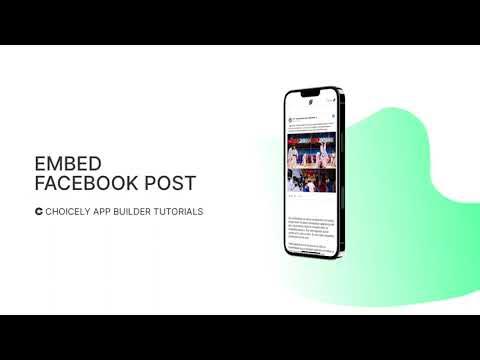 How to Embed Facebook Content In Your App | Choicely App Builder Tutorial | No Code App ...