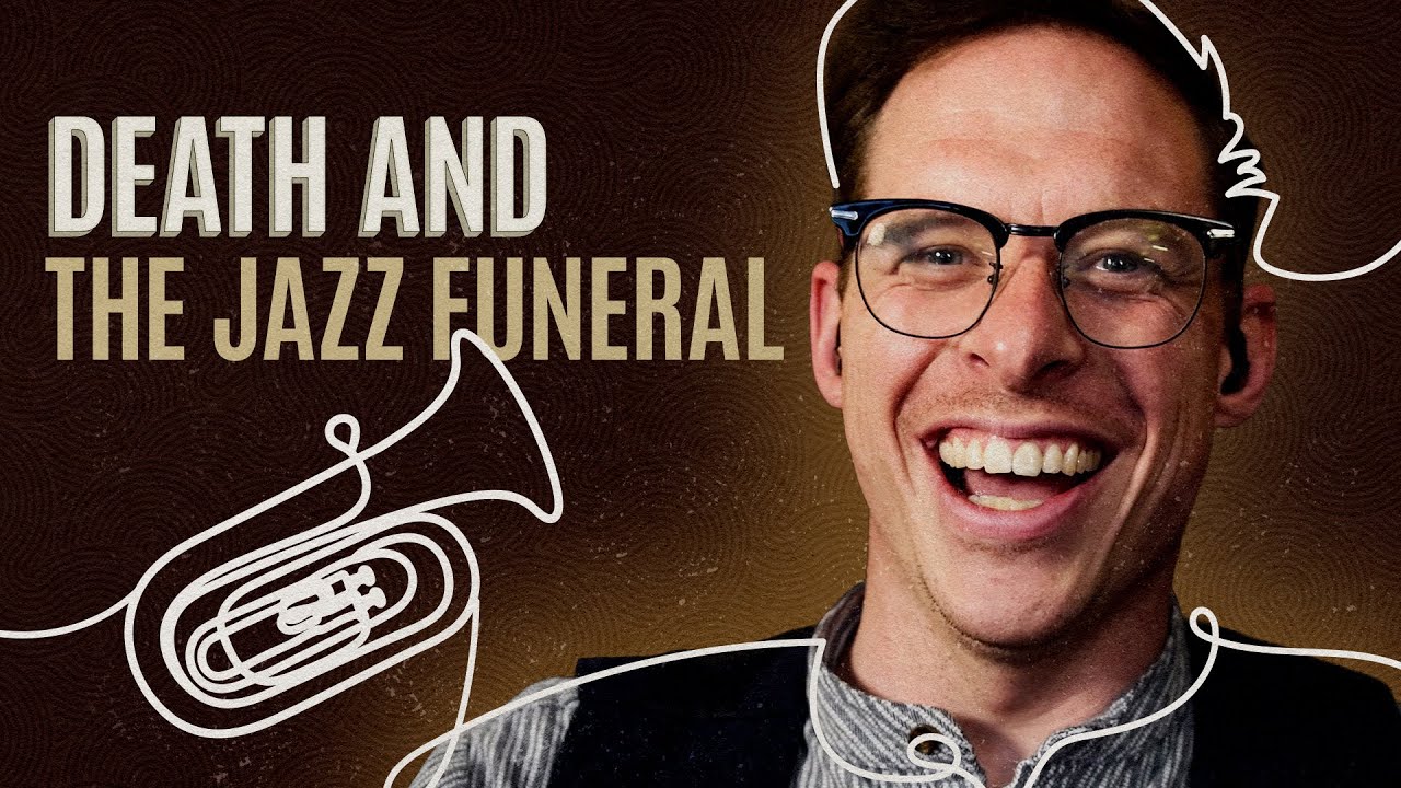 Death And The Jazz Funeral | with Mortician Victor M. Sweeney + Music ...