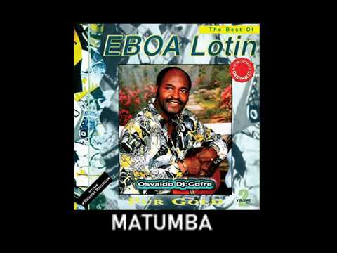MATUMBA MATUMBA - EBOA LOTIN 1974 ( MUNYENGE' MWA NGANDO ) - YouTube