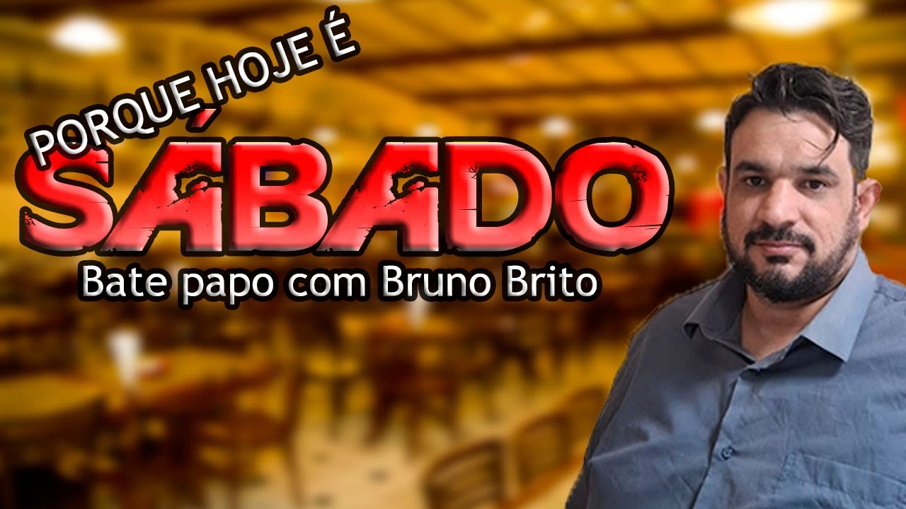 Bate papo com Bruno Brito | Porque Hoje é Sábado - YouTube