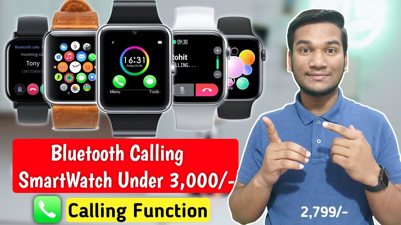 Best Bluetooth Calling SmartWatch Under 3,000/- Rupees || Calling Wala ...