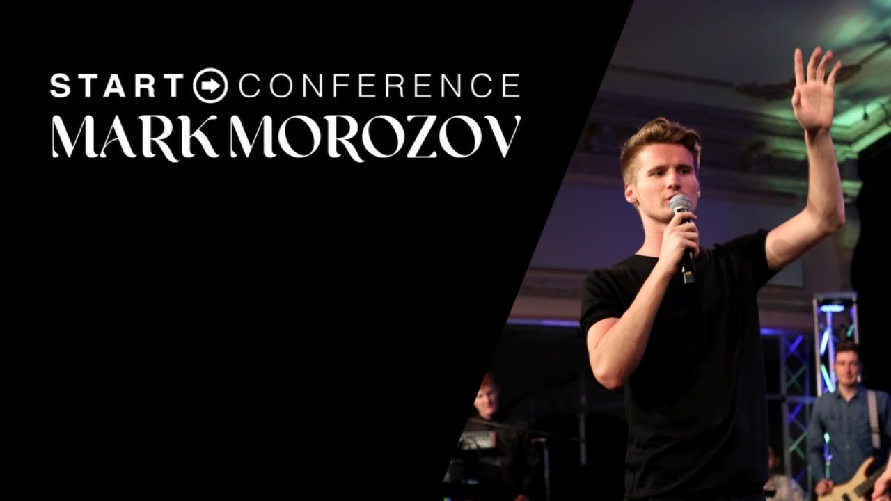 Session 3 - Mark Morozov - START CONFERENCE 2021 - YouTube